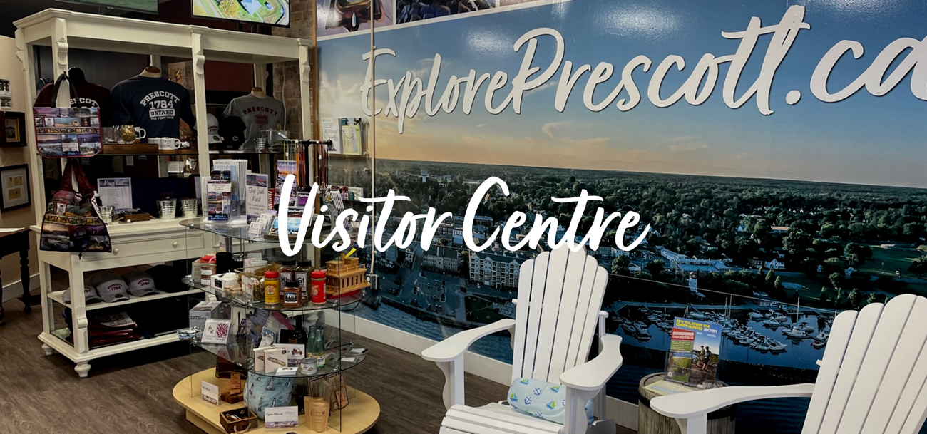 Visitor Centre - Town of Prescott