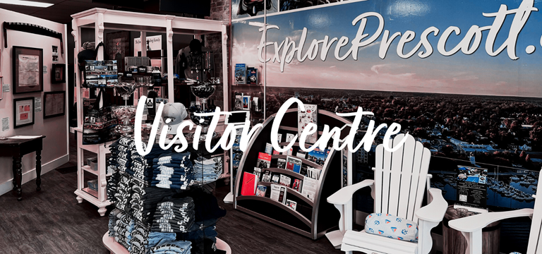 Visitor Centre - Town of Prescott